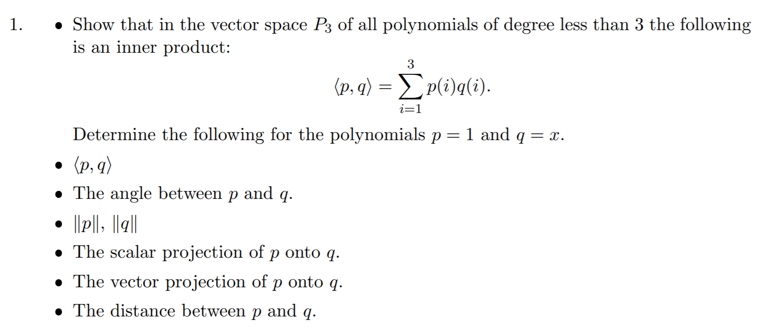 Solved 1. • Show that in the vector space P3 of all | Chegg.com