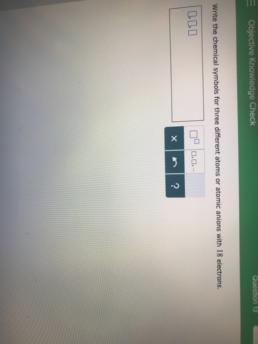 Solved Objective Knowledge Check Question 13 Write the | Chegg.com
