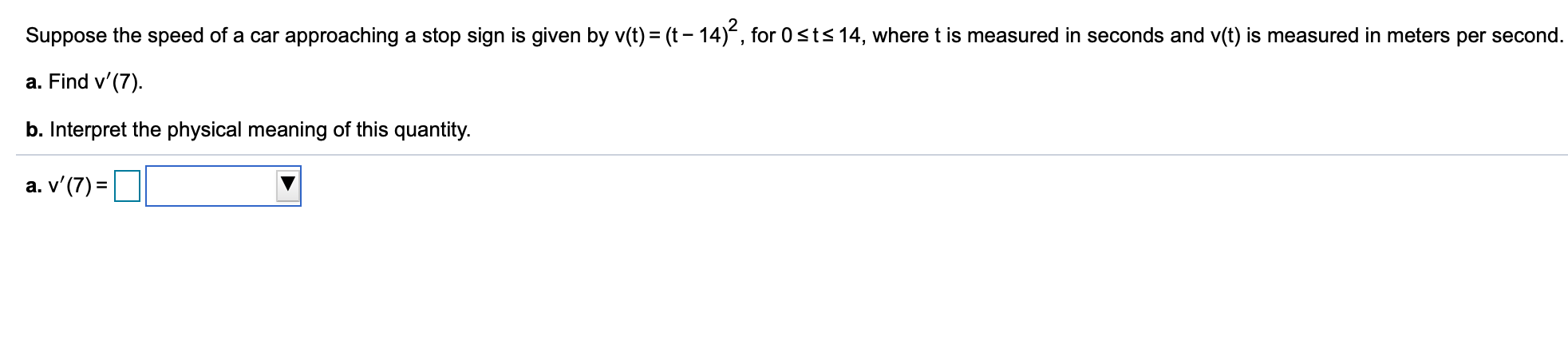 Solved Suppose the speed of a car approaching a stop sign is | Chegg.com