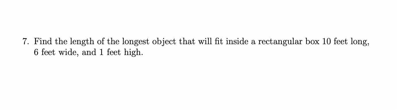 Solved 7. Find the length of the longest object that will | Chegg.com