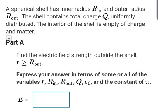 Solved A spherical shell has inner radius Rin and outer | Chegg.com