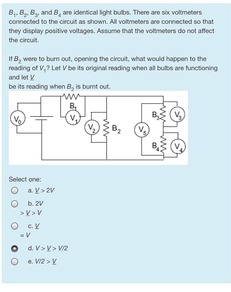 Solved B,, B2, B3, and BA are identical light bulbs. There | Chegg.com