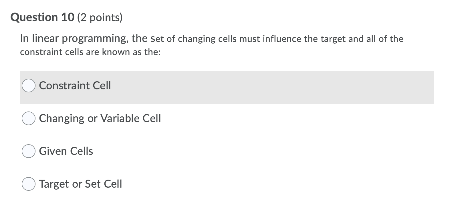 Solved Question 10 (2 points) In linear programming, the set | Chegg.com