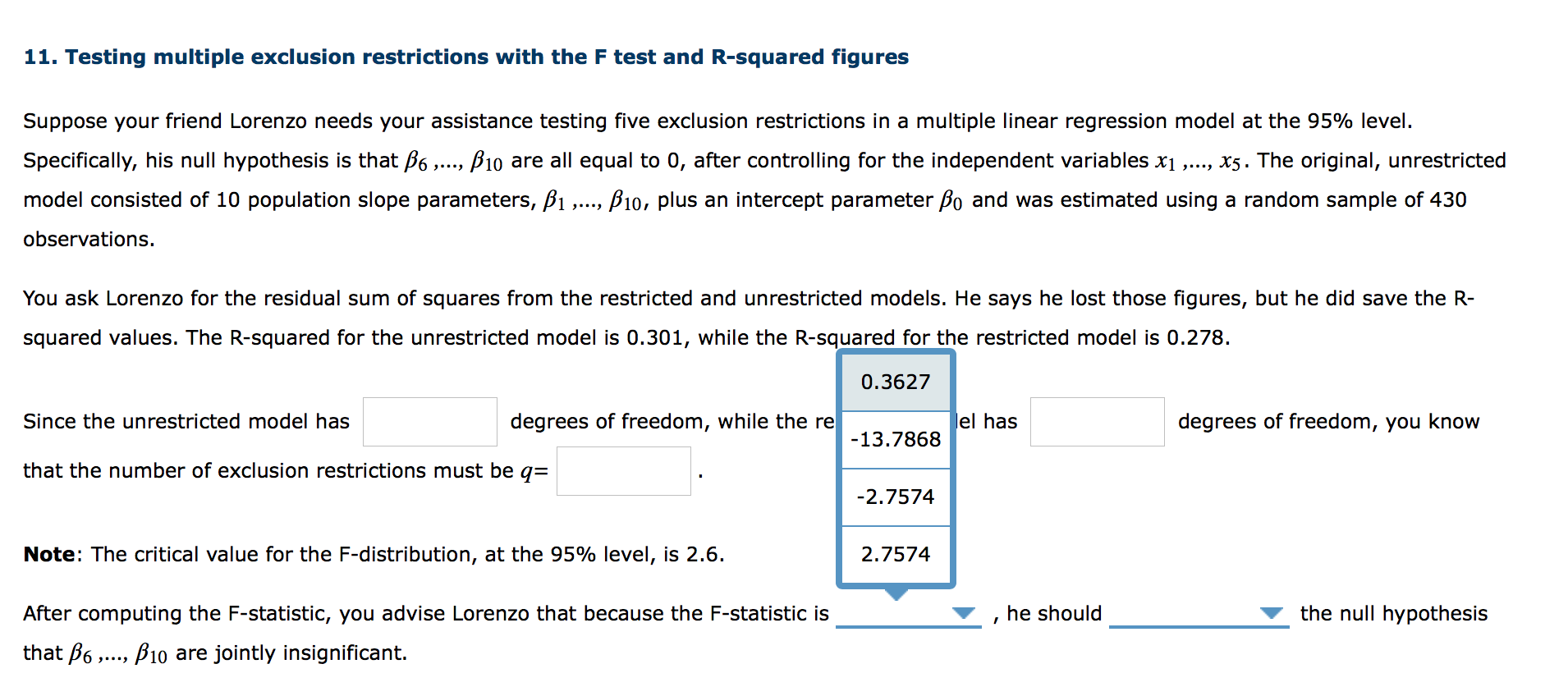 Solved 11. Testing multiple exclusion restrictions with the | Chegg.com