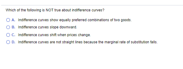 Solved Which of the following is NOT true about indifference | Chegg.com