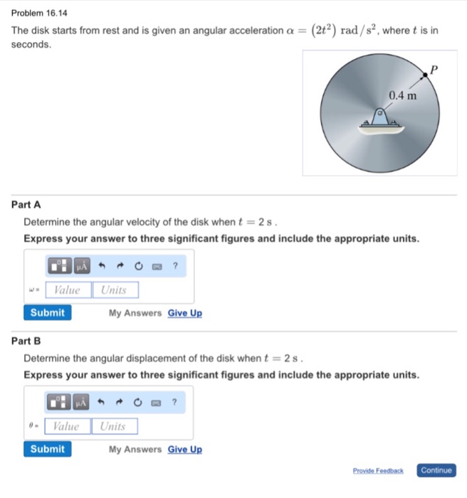 Solved The Disk Starts From Rest And Is Given An Angular 