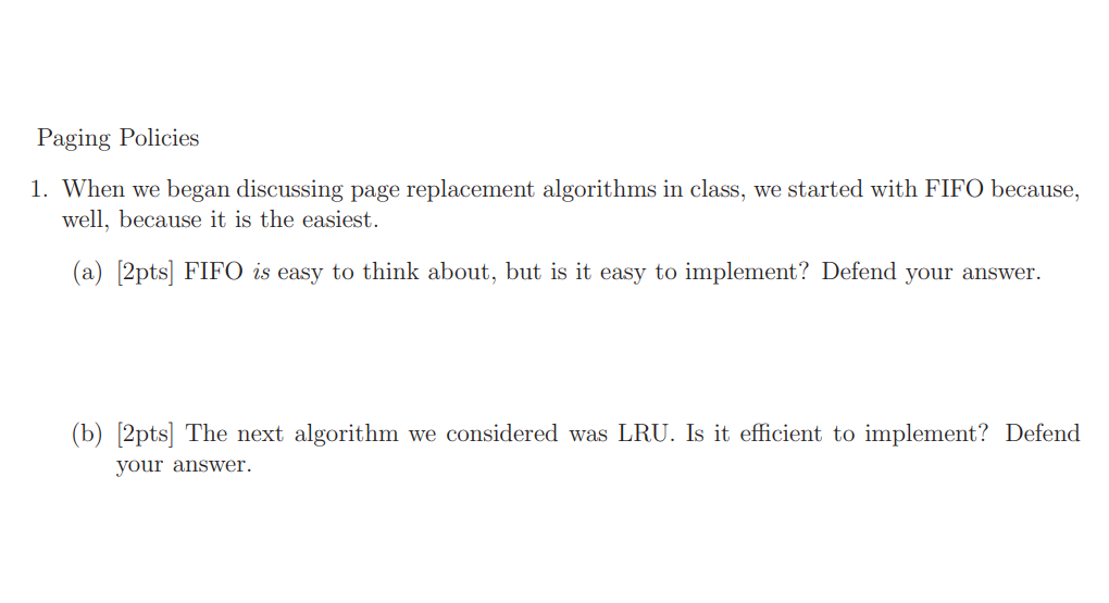 Solved Paging Policies 1. When we began discussing page | Chegg.com