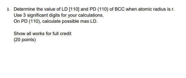 Solved 3. Determine the value of LD [110] and PD (110) of | Chegg.com