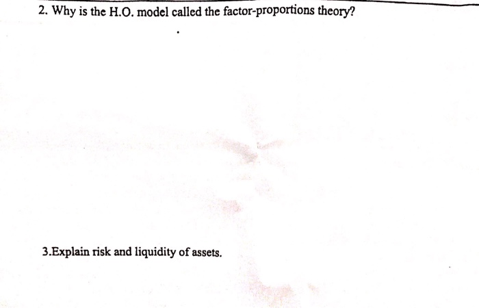 Solved 2. Why is the H.O. model called the | Chegg.com