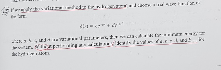 Solved take thc d 2.27 If we apply the variational method to | Chegg.com