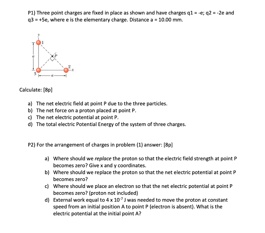 Solved P1) Three point charges are fixed in place as shown | Chegg.com