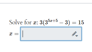 Solved Solve for x:3(35x+5−3)=15 | Chegg.com