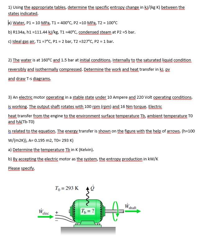 Solved 1) Using the appropriate tables, determine the | Chegg.com