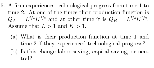 Solved 5. A firm experiences technological progress from | Chegg.com