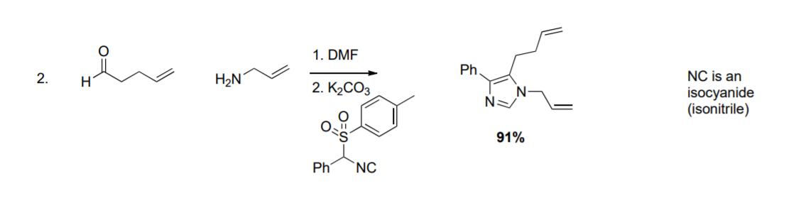 Solved 1. DMF ir Ph 2. H2N 2. K2CO3 NC is an isocyanide | Chegg.com
