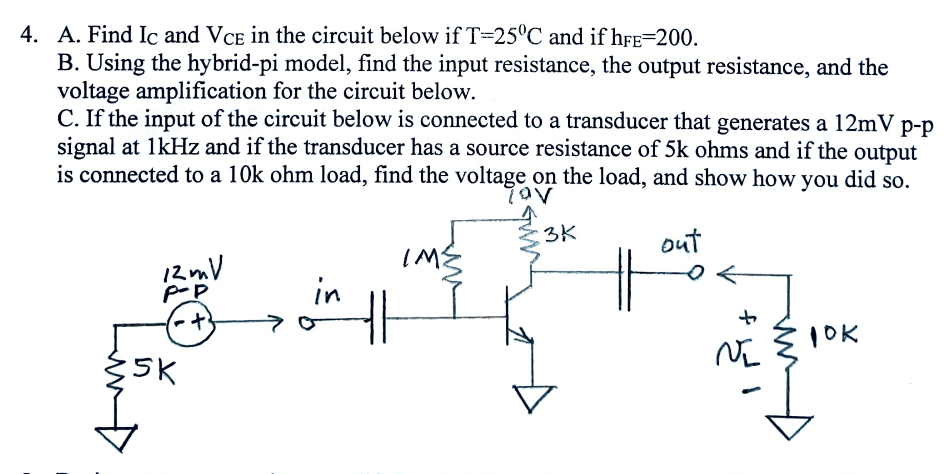 Solved 4. A. Find Ic and Vce in the circuit below if T=25°C | Chegg.com