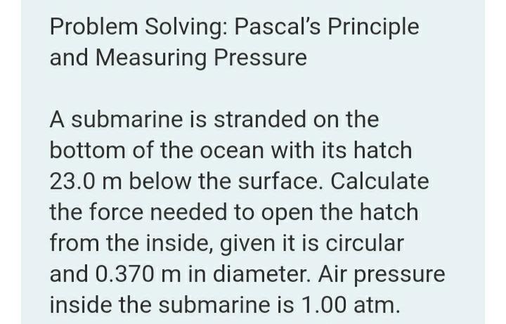 Solved Problem Solving Pascals Principle And Measuring 