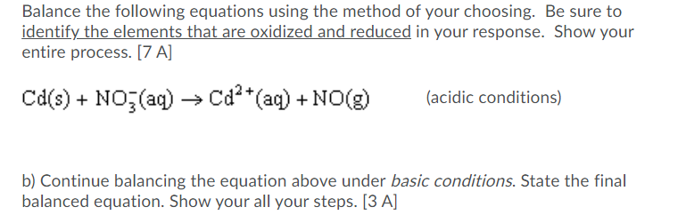 Solved Balance the following equations using the method of | Chegg.com