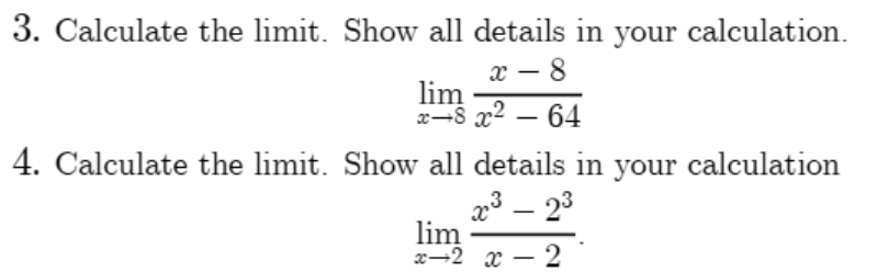 Solved 3. Calculate the limit. Show all details in your | Chegg.com
