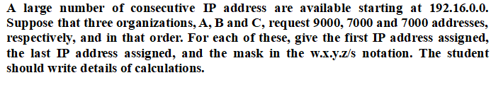 Solved A large number of consecutive IP address are | Chegg.com
