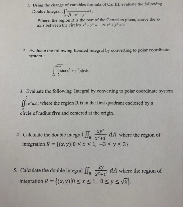 Solved Using the change of variables formula of Cal III, | Chegg.com