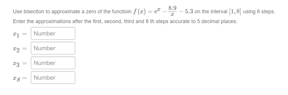 Solved Use the interval halving, bisection method to | Chegg.com