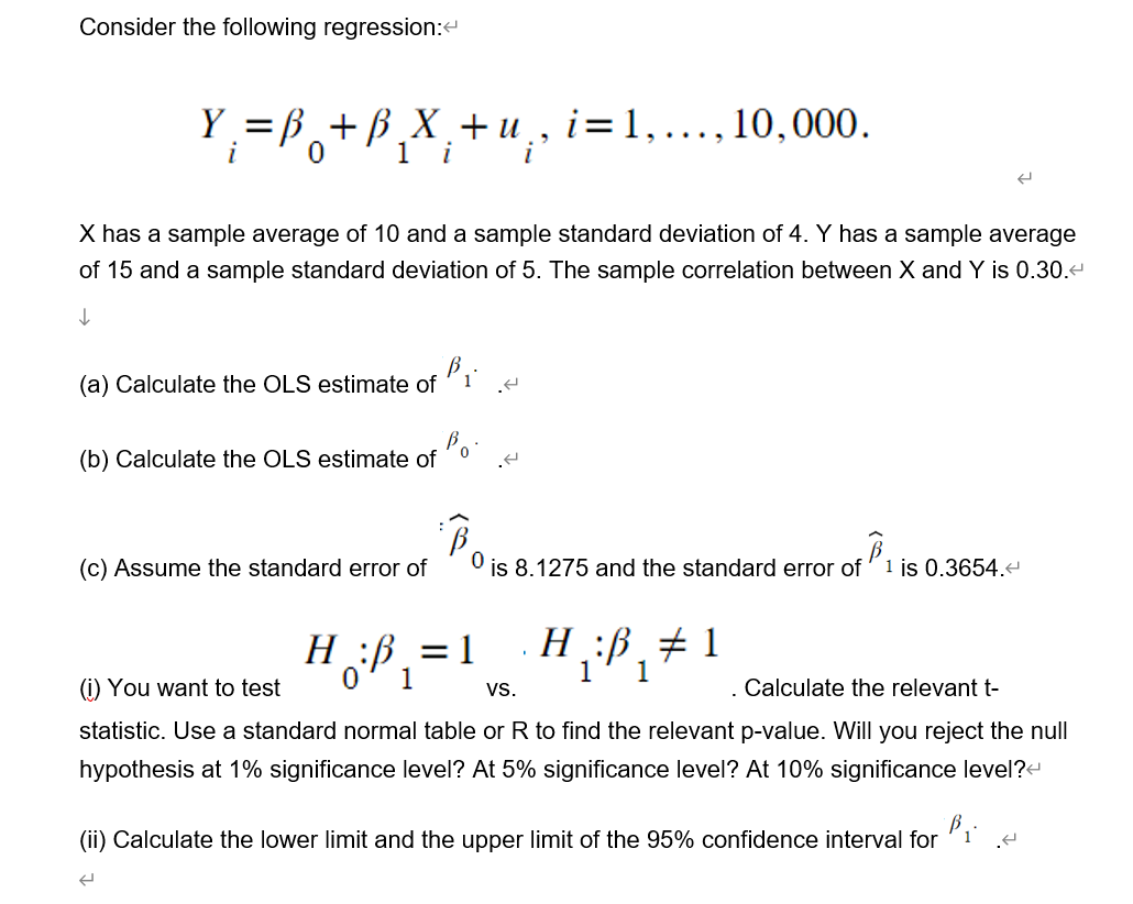 Solved Consider the following regression: | Chegg.com