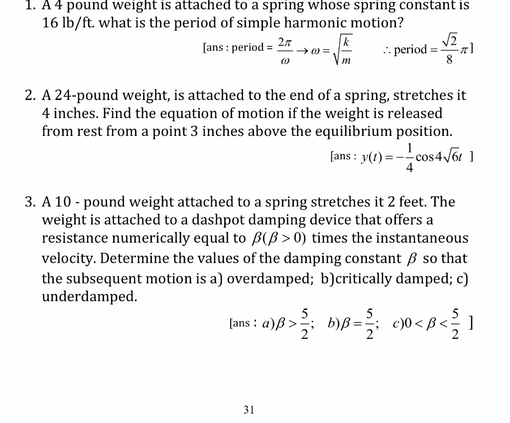 Solved 1. A 4 pound weight is attached to a spring whose | Chegg.com