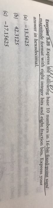 Solved Express the folowing base 10 numbers in 16-bit | Chegg.com