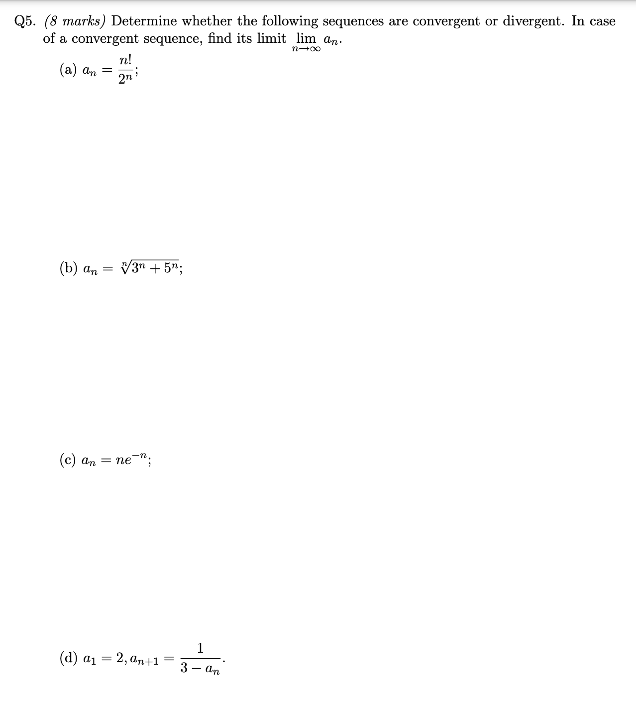 Solved 25. (8 marks) Determine whether the following | Chegg.com