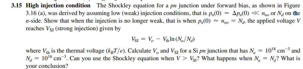Solved 3.15 High injection condition The Shockley equation | Chegg.com