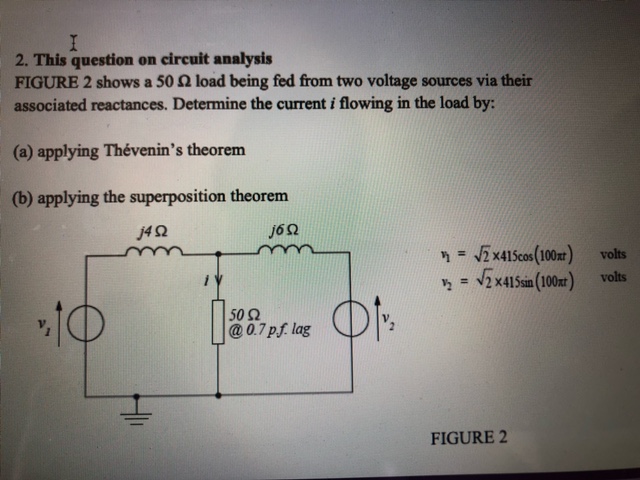 Solved 2. This question on circuit analysis FIGURE 2 shows a | Chegg.com
