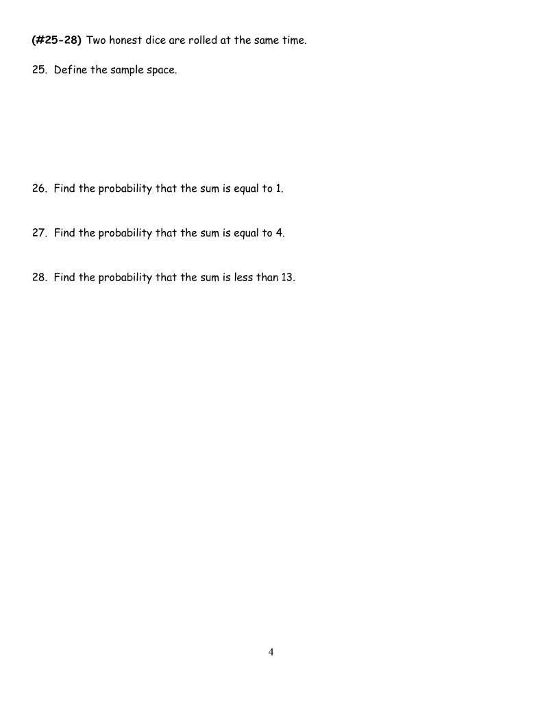 Solved (#25-28) Two honest dice are rolled at the same time. | Chegg.com