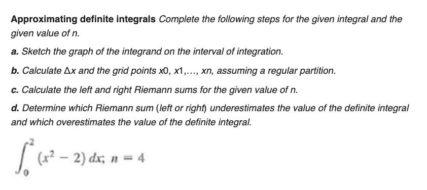 Solved Approximating definite integrals Complete the | Chegg.com