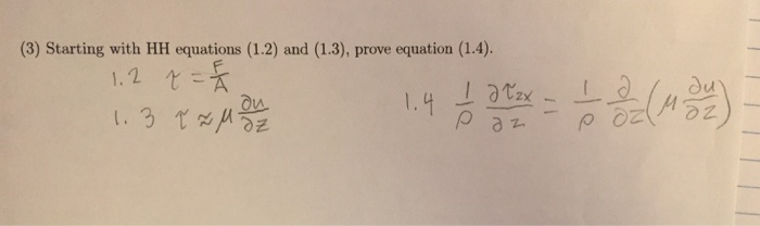 Solved (3) Starting with HH equations (1.2) and (1.3), prove | Chegg.com