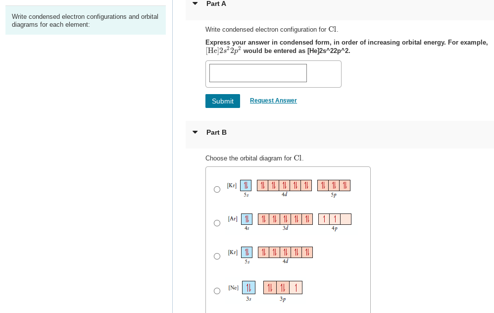Solved Write condensed electron configurations and orbital | Chegg.com Solved Write condensed electron configurations and orbital | Chegg.com
