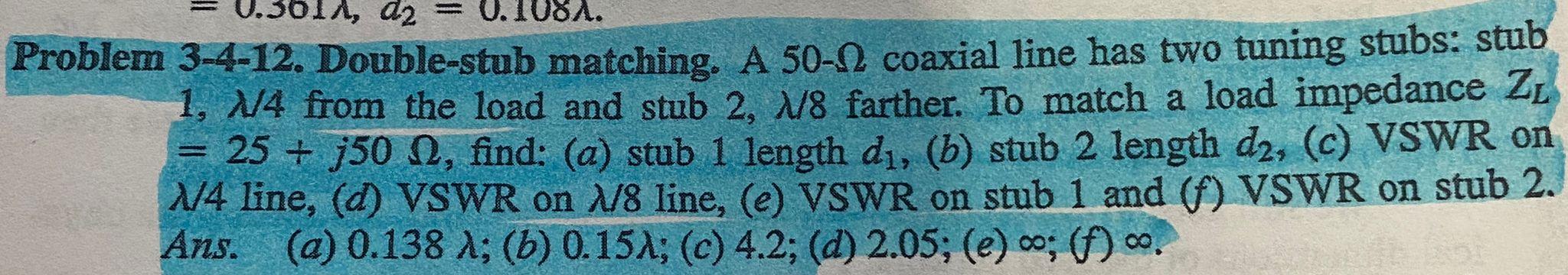 Solved d2 0.100. Problem 3-4-12. Double-stub matching. A | Chegg.com