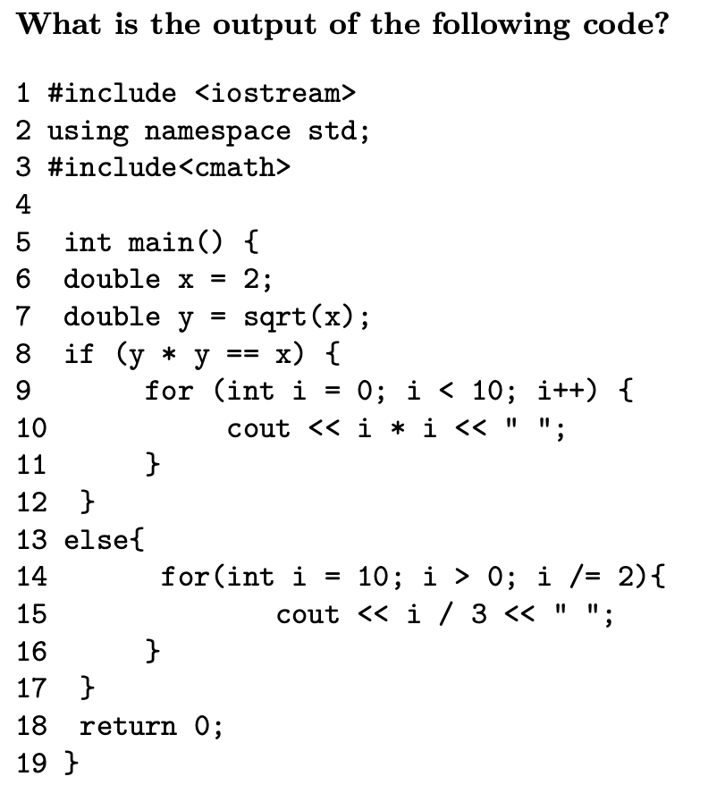 Solved What Is The Output Of The Following Code 1 