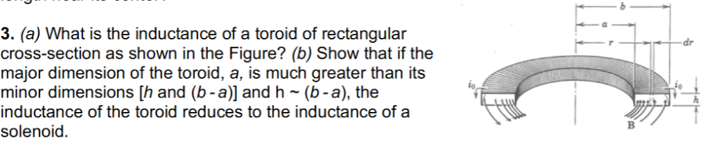 Solved 3. (a) What is the inductance of a toroid of | Chegg.com