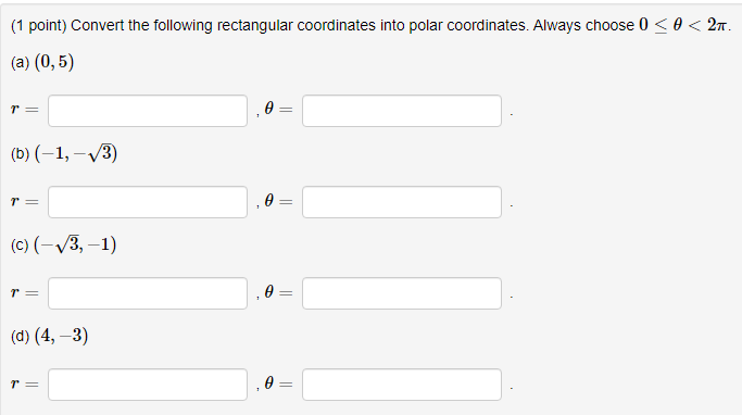 Solved (1 point) Convert the following rectangular | Chegg.com