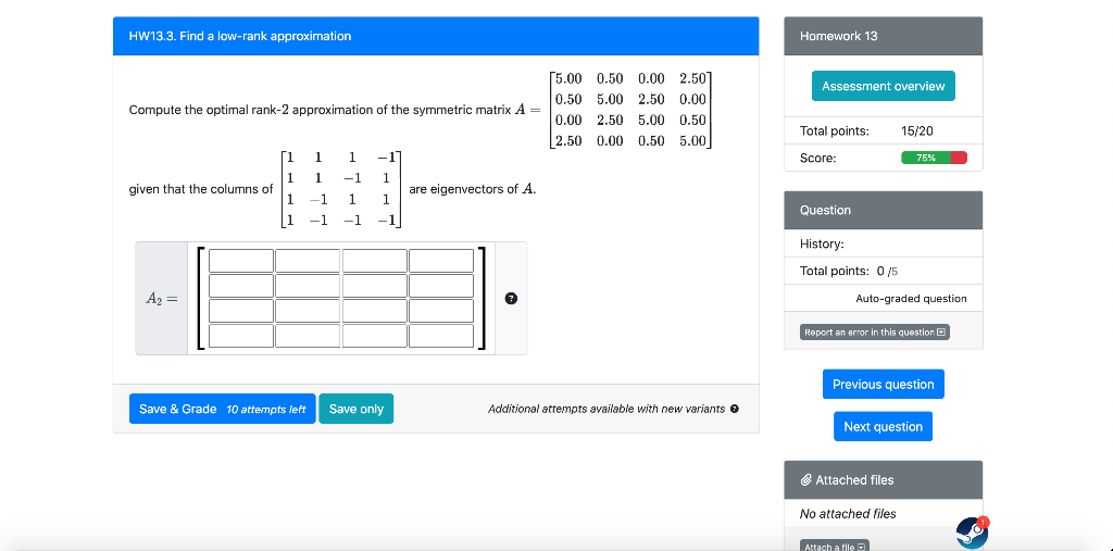 Solved Compute The Optimal Rank 2 Approximation Of The
