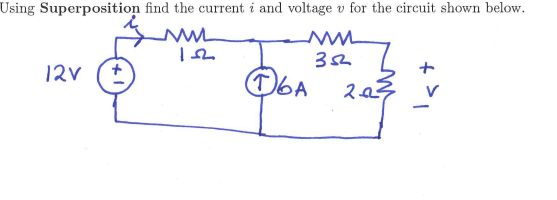 Solved Using Superposition find the current i and voltage v | Chegg.com