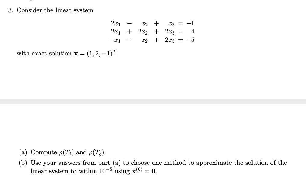 3. Consider the linear system 2x1 - x2 + x3 = -1 2x1 | Chegg.com