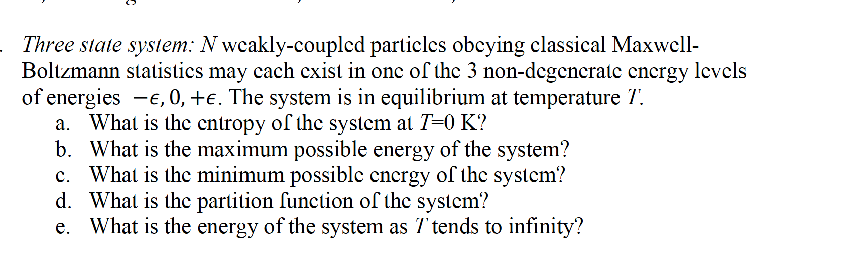 Solved Three state system: N weakly-coupled particles | Chegg.com