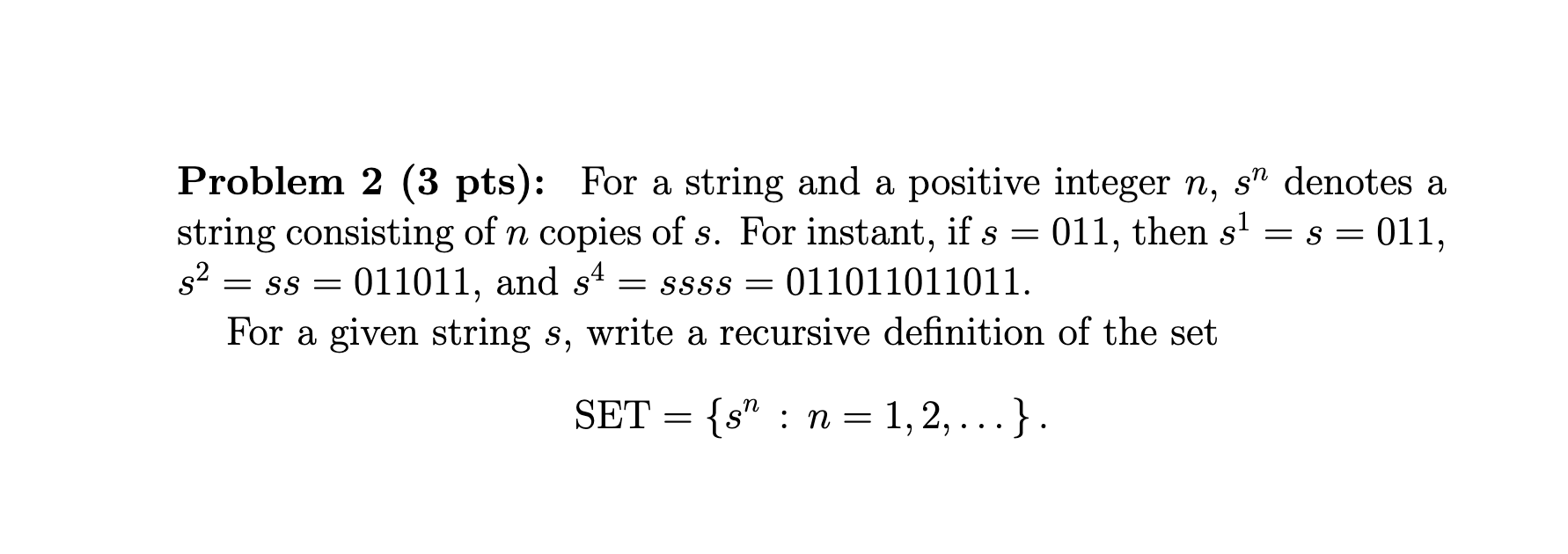 Solved Problem 2 (3 pts): For a string and a positive | Chegg.com