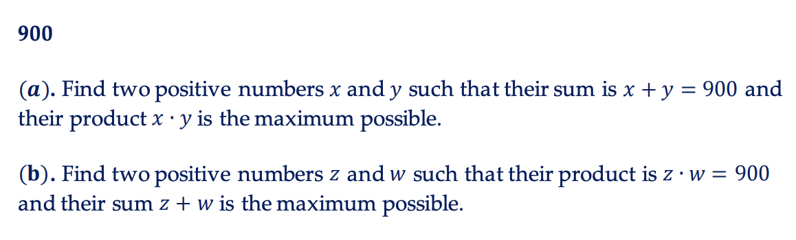 Solved 900 = (a). Find two positive numbers x and y such | Chegg.com