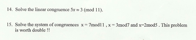 Solved 14. Solve the linear congruence 5x≡3(mod11). 15. | Chegg.com