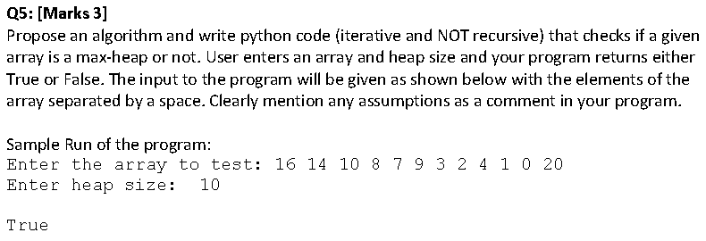 Solved Q5 Marks 3 Propose An Algorithm And Write Python 