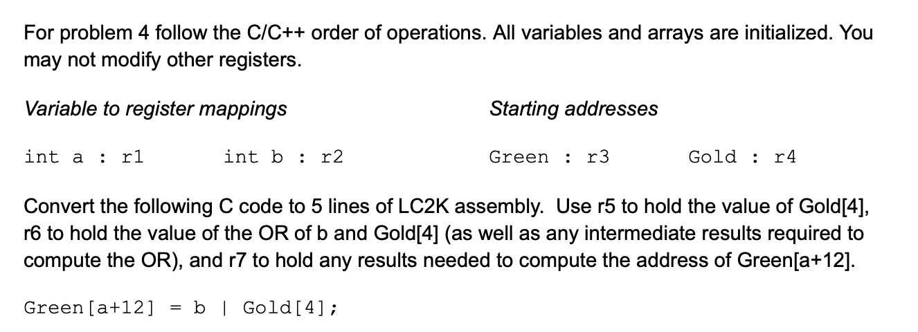 Solved Convert the following C ﻿code to 5 ﻿lines of LC2K | Chegg.com