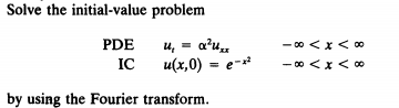 Solved Solve the initial-value problem PDE IC u, a®u.. | Chegg.com